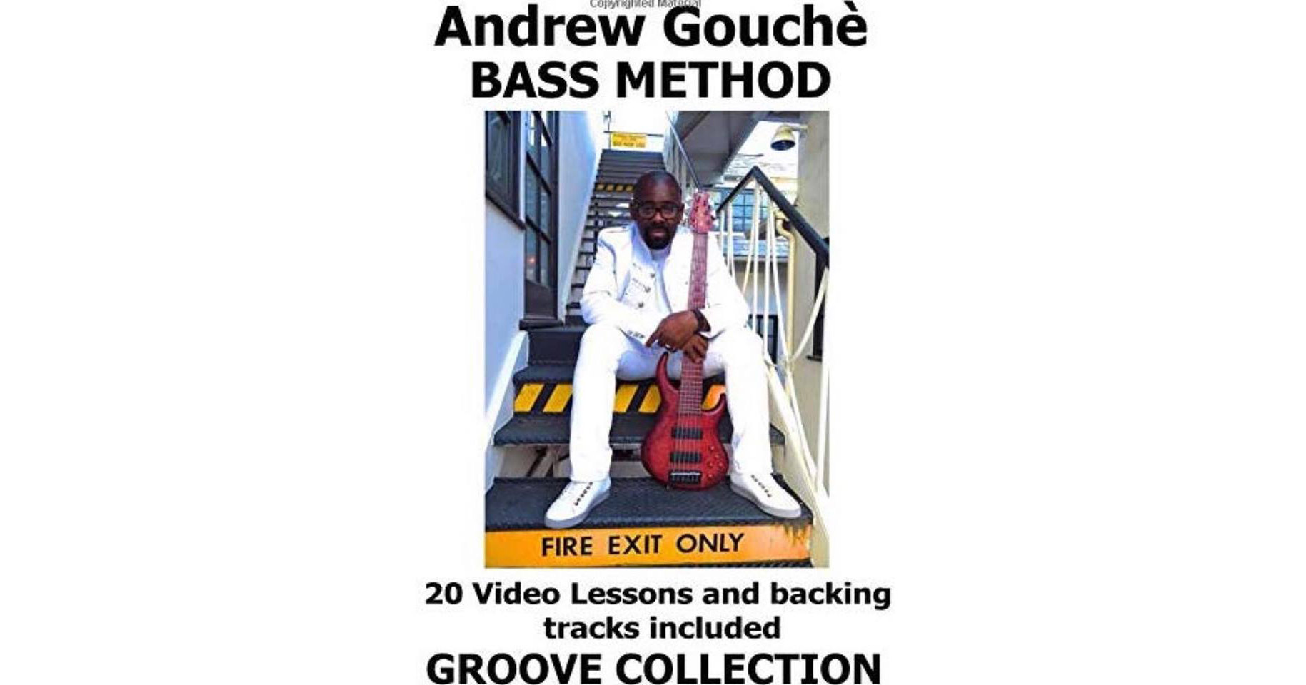 Andrew Gouché Releases Book of 20 Groove Lessons – No Treble