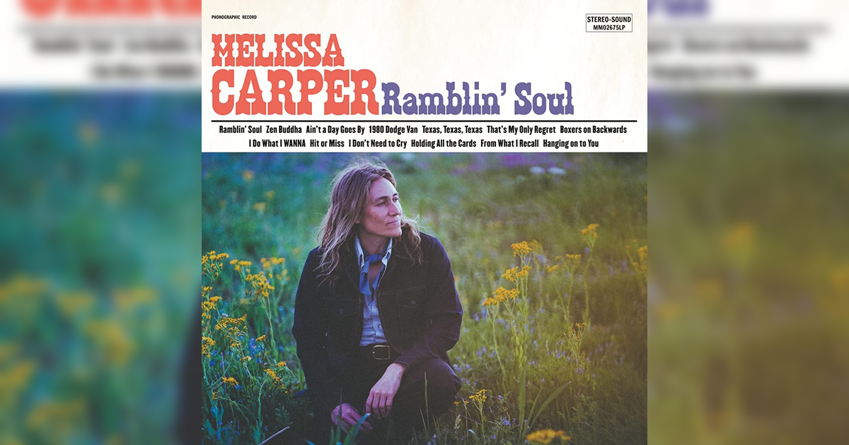 Melissa Carper Releases “Ramblin’ Soul” with Dennis Crouch – No Treble